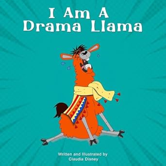 I am a drama llama : Disney, Claudia: Amazon.in: Books