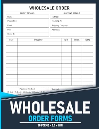 Wholesale Order Forms: Record Book for Managing Bulk Sales and ...