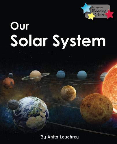 Our Solar System: Loughrey, Anita: 9781781278260: Amazon.com: Books