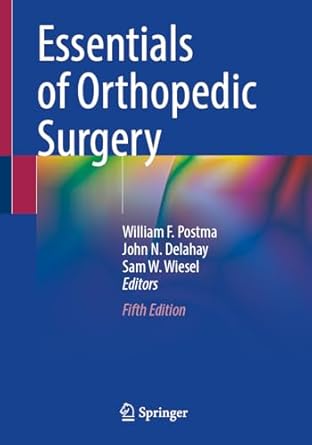 Essentials of Orthopedic Surgery: Amazon.co.uk: Postma, William F ...