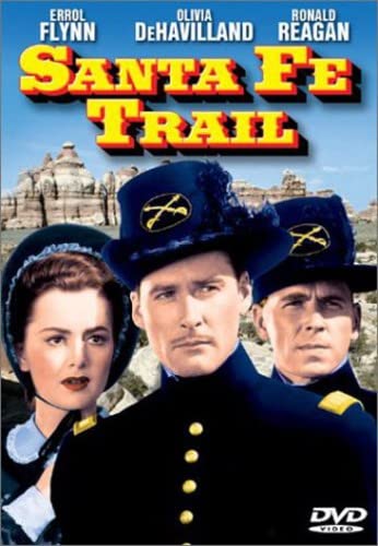 Amazon.com: Santa Fe Trail : Michael Curtiz, Errol Flynn, Ronald Reagan ...