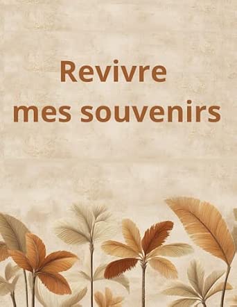 Amazon.fr - MON CAHIER DE SOUVENIRS revivre mes souvenirs - sebbahi ...