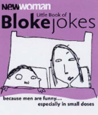 Buy "New Woman" Little Book of Bloke Jokes Book Online at Low Prices in ...