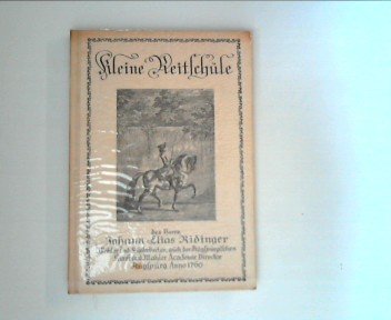 Kleine Reitschule des Herrn Johann Elias Ridinger. : Amazon.de: Bücher