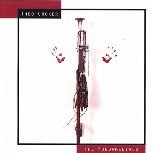 Amazon.com: The Fundamentals : Theo Croker: Digital Music