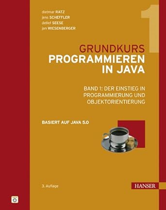 Grundkurs Programmieren in Java: Band 1: Der Einstieg in Programmierung ...