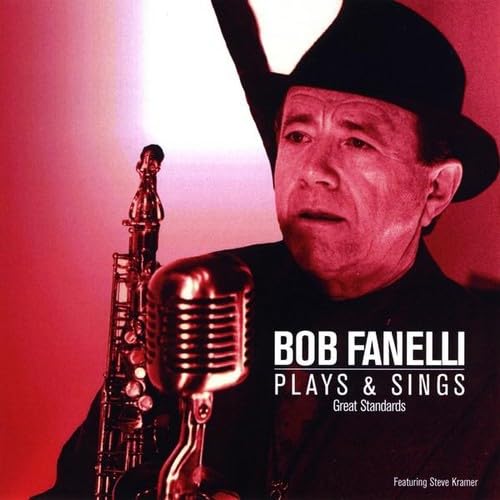 Bob Fanelli - Plays & Sings Great Standards - Amazon.com Music