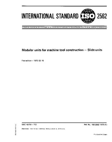 ISO 2562:1973, Modular units for machine tool construction - Slide ...
