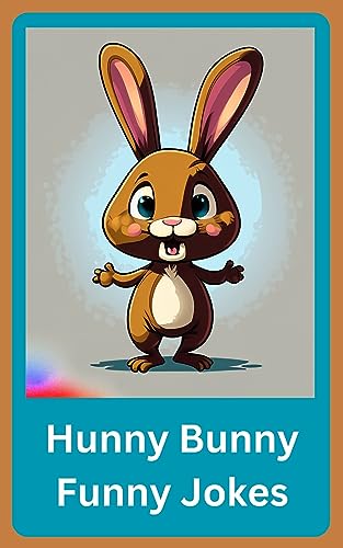 Knock Knock Hunny Bunny Funny Jokes For Kids: Hunny Bunny Jokes For ...