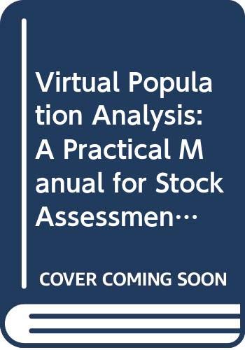 Virtual Population Analysis: A Practical Manual for Stock Assessment ...