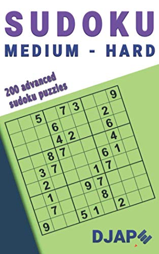 Sudoku: Medium - Hard: 200 advanced sudoku puzzles: Djape ...