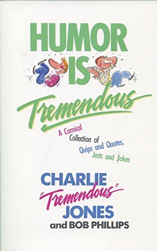 Amazon.com: Humor Is Tremendous: 9780842313612: Jones, Charlie: Books