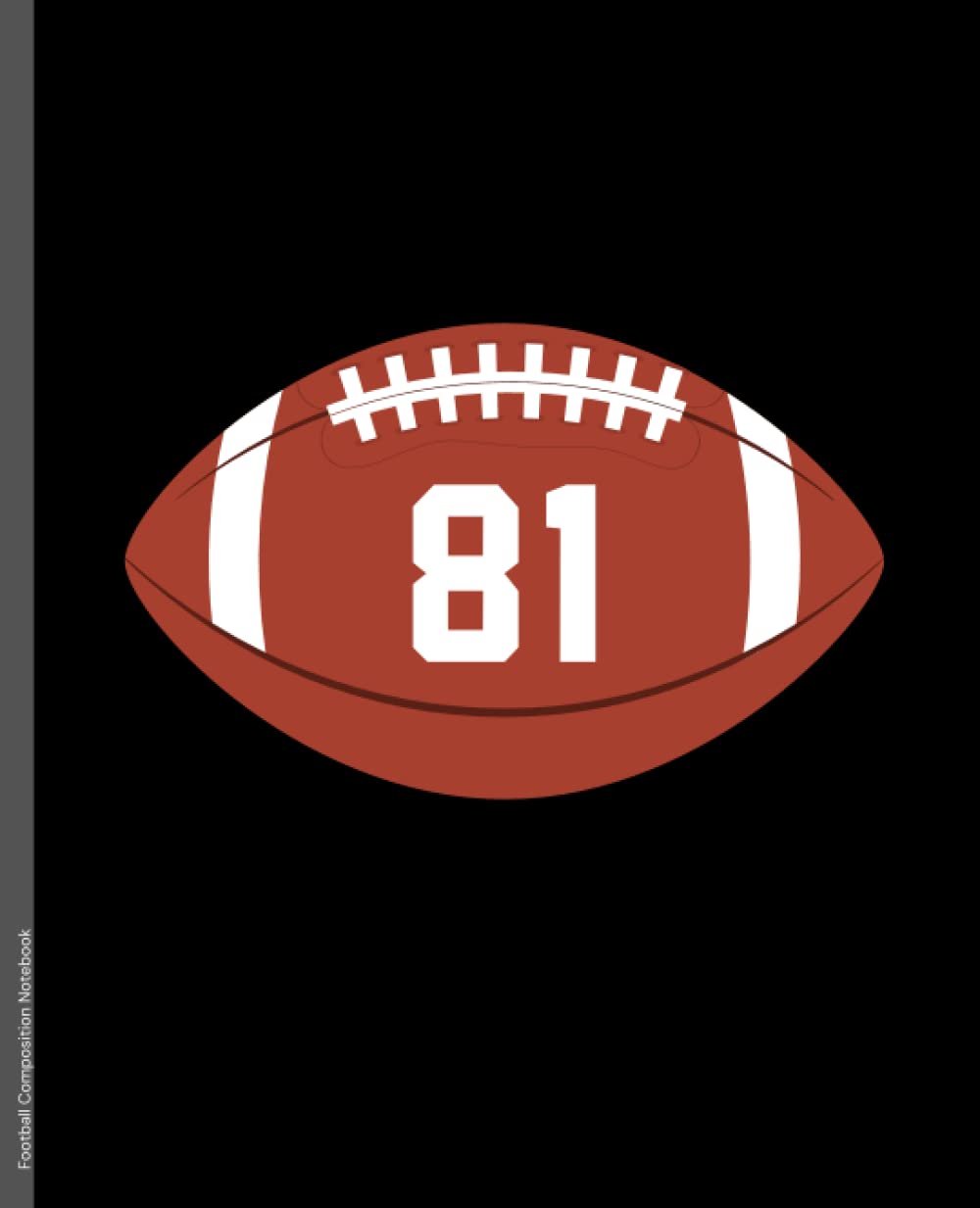 Football Composition Notebook #81: College Ruled Composition Football ...