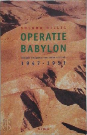 Operatie Babylon: illegale emigratie van joden uit Irak 1947-1951 ...