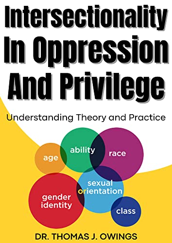 Amazon.com: Intersectionality in Oppression and Privilege ...