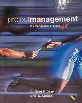 Project Management: The Managerial Process, 4e (Book & CD-ROM): Cifford ...
