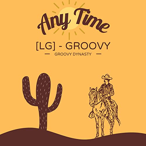 Écouter Any Time (Groovy Dynasty) de [LG] - GROOVY sur Amazon Music ...