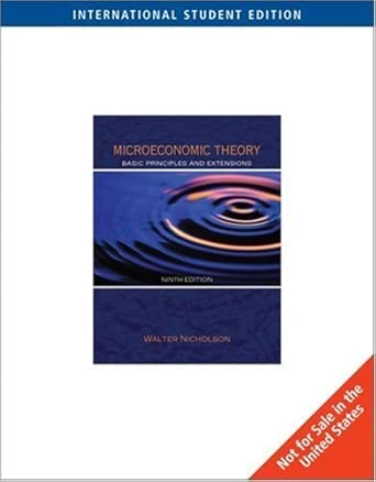 Microeconomic Theory: Basic Principles and Extensions by Walter Nicholson (2004-05-26): unknown ...