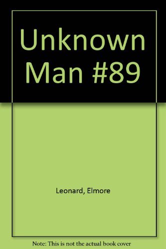 Unknown Man #89: Elmore Leonard: Amazon.com: Books