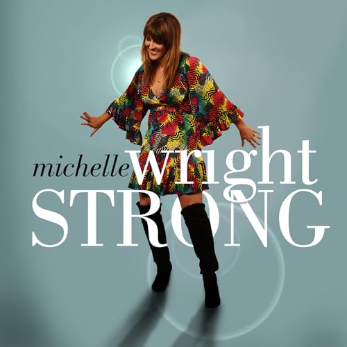 Amazon.com: Strong : Michelle Wright: Digital Music