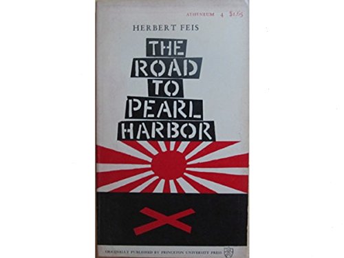Road To Pearl Harbor: Feis, Herbert: Amazon.com: Books