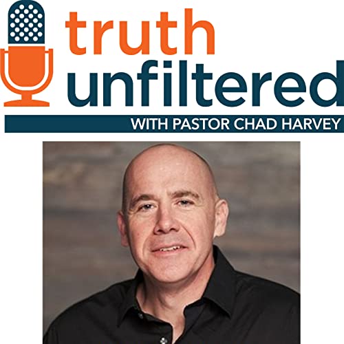 Amazon.com: Truth Unfiltered with Pastor Chad Harvey : Pastor Chad ...