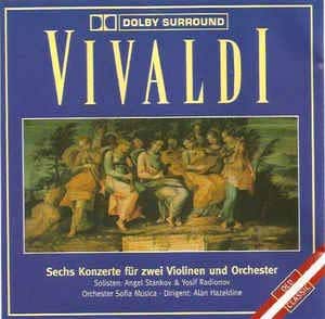 Alan Hazeldine, Orchestra Sofia Musica, Angel Stankov, Yosif Radionov ...