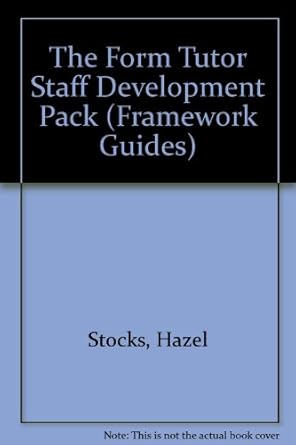 The Form Tutor Staff Development Pack (Framework): Hazel Stocks ...