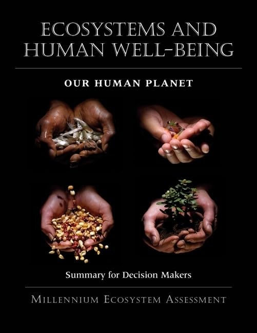 Amazon.com: Ecosystems and Human Well-Being: Our Human Planet: Summary ...