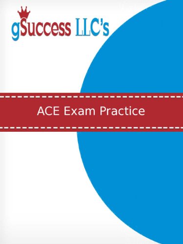 ACE Personal Trainer Exam Practice: ACE Practice Test and Exam Review ...