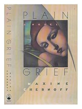 Plain Grief book by Maxine Chernoff