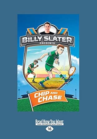 Chip and Chase: Billy Slater 4: Ziersch, Billy Slater: 9781459687837 ...