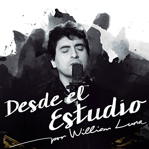 Play Desde el estudio by William Luna on Amazon Music