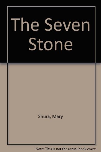 The Seven Stone: Mary Francis Shura: 9780823402144: Amazon.com: Books