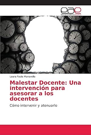 Amazon.com: Malestar Docente: Una intervención para asesorar a los ...