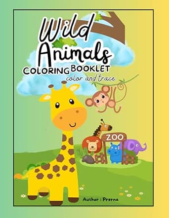 Wild Animals Coloring Book for Kids: Coloring + Tracing Book for ...