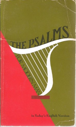 The Psalms for Modern Man in Today's English Version: (no author ...