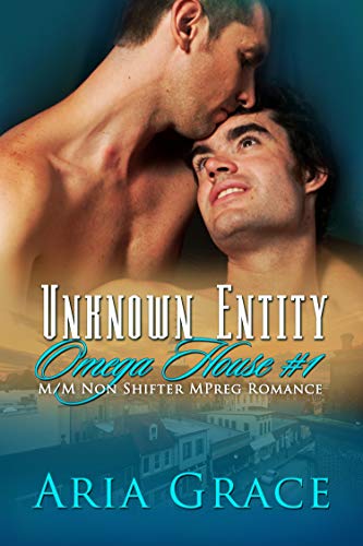 Unknown Entity: M/M Non Shifter MPreg Romance (Omega House Book 1) - Kindle edition by Grace ...