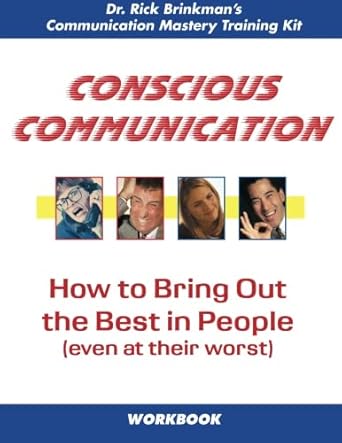 Conscious Communication® Workbook: Amazon.co.uk: Brinkman, Dr Rick ...