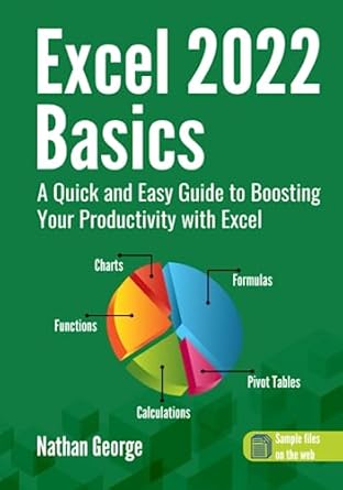 Buy Excel 2022 Basics: A Quick and Easy Guide to Boosting Your ...
