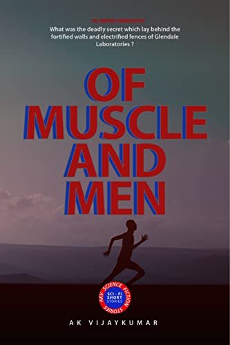 Amazon.com: Of Muscle and Men: The Modern Frankenstein eBook ...
