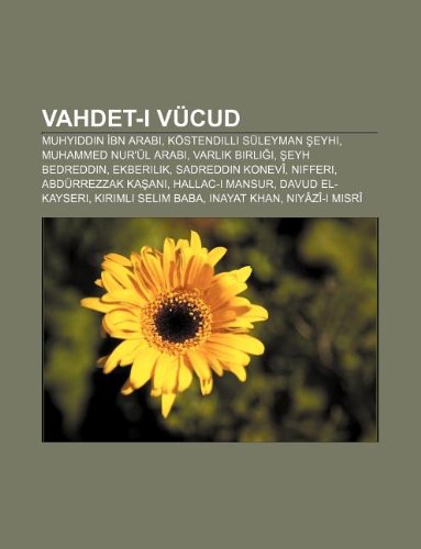 Amazon.co.jp: Vahdet-I Vucud: Muhyiddin Bn Arabi, Kostendilli Suleyman Eyhi, Muhammed Nur'ul ...