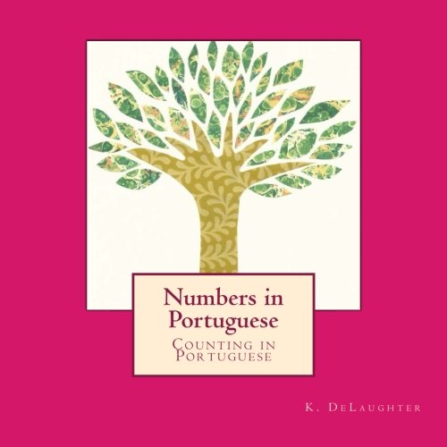 Buy Numbers in Portuguese: Counting in Portuguese Book Online at Low ...