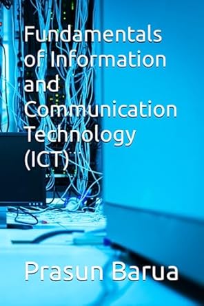 Buy Fundamentals of Information and Communication Technology (ICT) Book ...