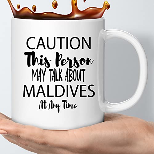 Amazon.com: Coffee Mug Caution This Person May Talk About Maldives At ...