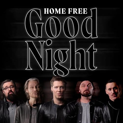 Good Night by Home Free on Amazon Music - Amazon.com