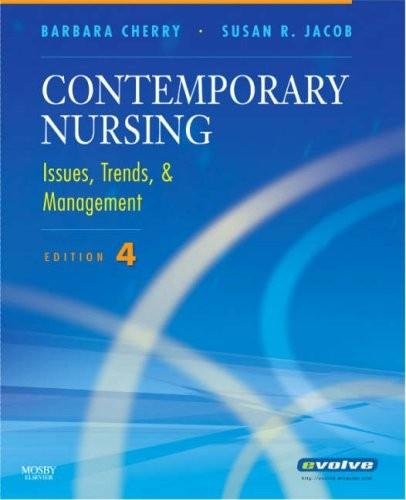 Contemporary Nursing Issues, Trends & Management, 4TH EDITION: Aubry ...
