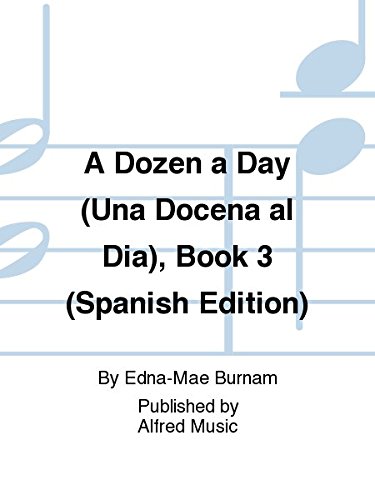 A Dozen a Day (Una Docena al Dia), Book 3 (Spanish Edition) Book ...