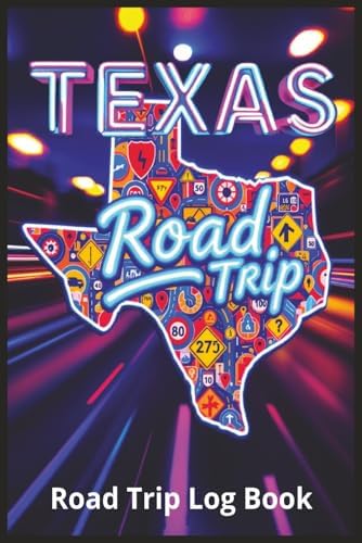 Texas Road Trip Log Book: Travel Journal for Solo Travelers & Families ...