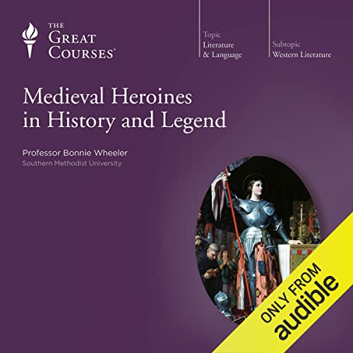 Medieval Heroines in History and Legend (Audio Download): Bonnie ...
